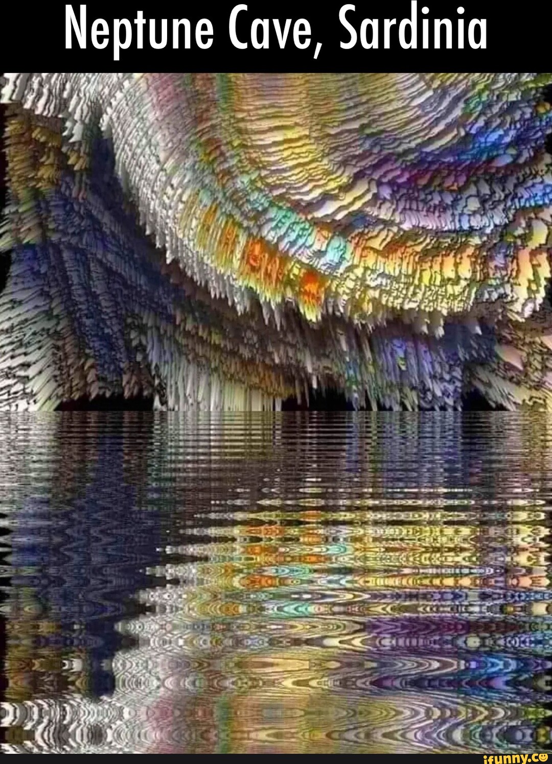 Neptune Cave, Sardinia SS - - BE - iFunny