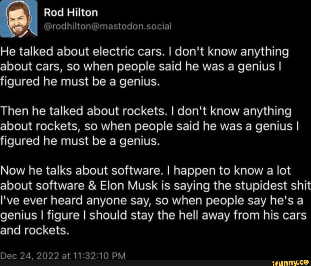 Rod Hilton He talked about electric cars. I don't know anything about ...