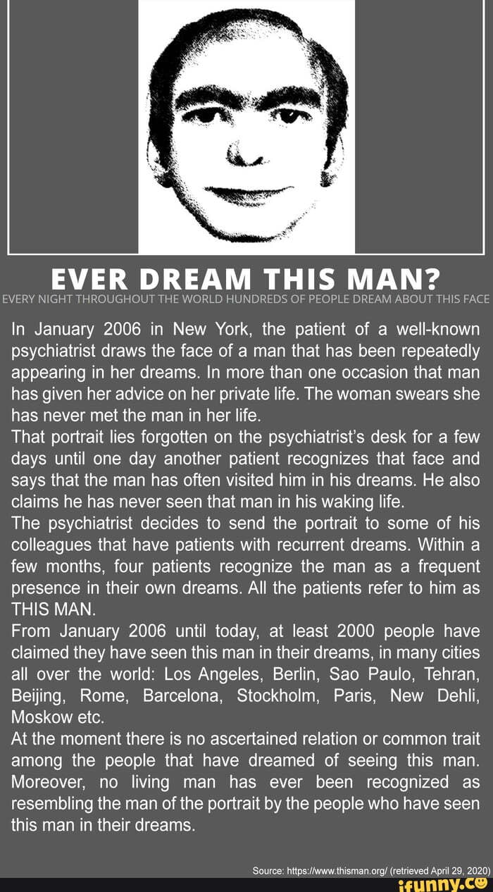 EVER DREAM THIS MAN? EVERY NIGHT THROUGHOUT THE WORLD HUNDREDS OF ...