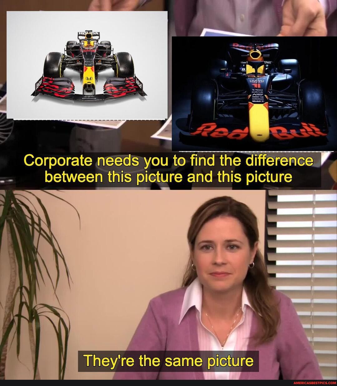 Corporate needs you to find the difference between this picture and ...