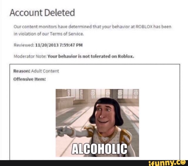 Account Deleted Our content monitors have determined that your behavior ...