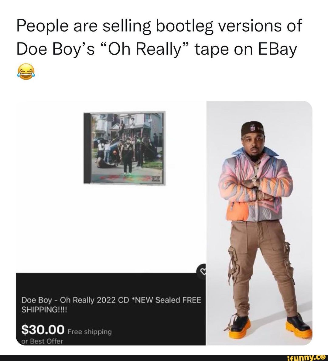 People are selling bootleg versions of Doe Boy's "Oh Really" tape on ...