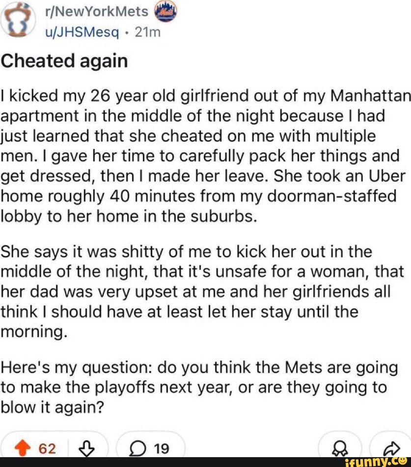 RiNewYorkMets uJHSMesg Cheated again I kicked my 26 year old girlfriend ...