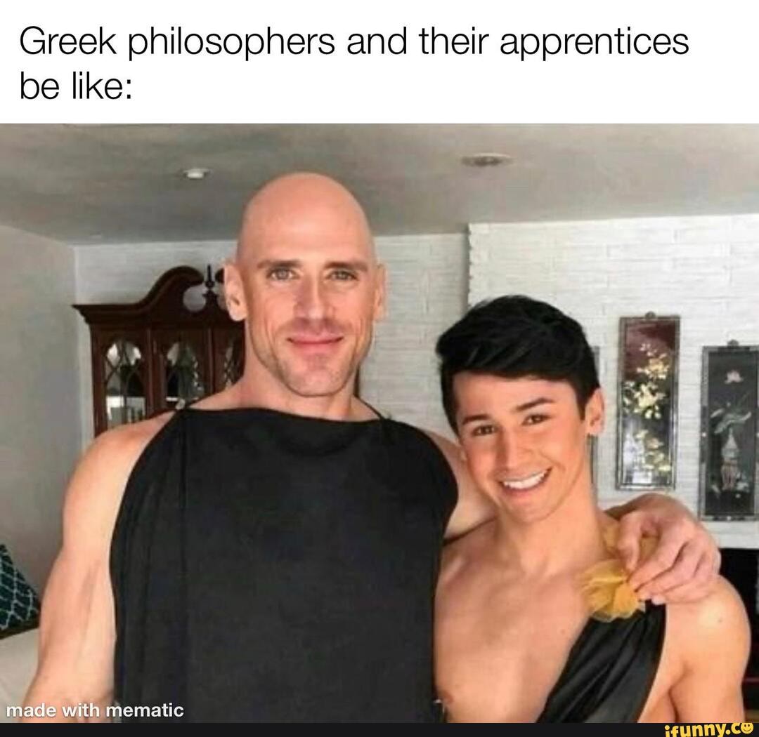 Greek philosophers and their apprentices be like: - iFunny