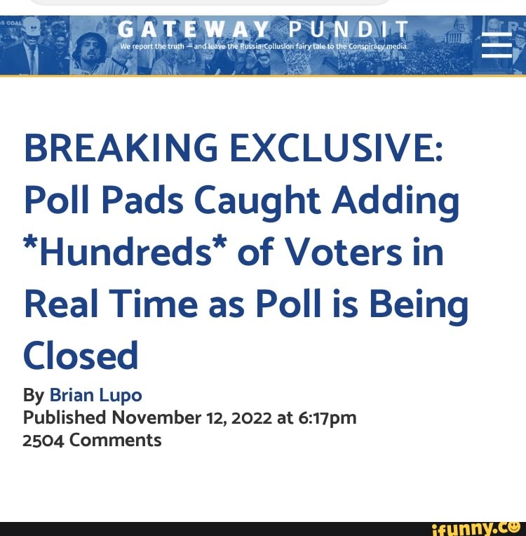 GATEWAY PUNDIT BREAKING EXCLUSIVE: Poll Pads Caught Adding *Hundreds ...