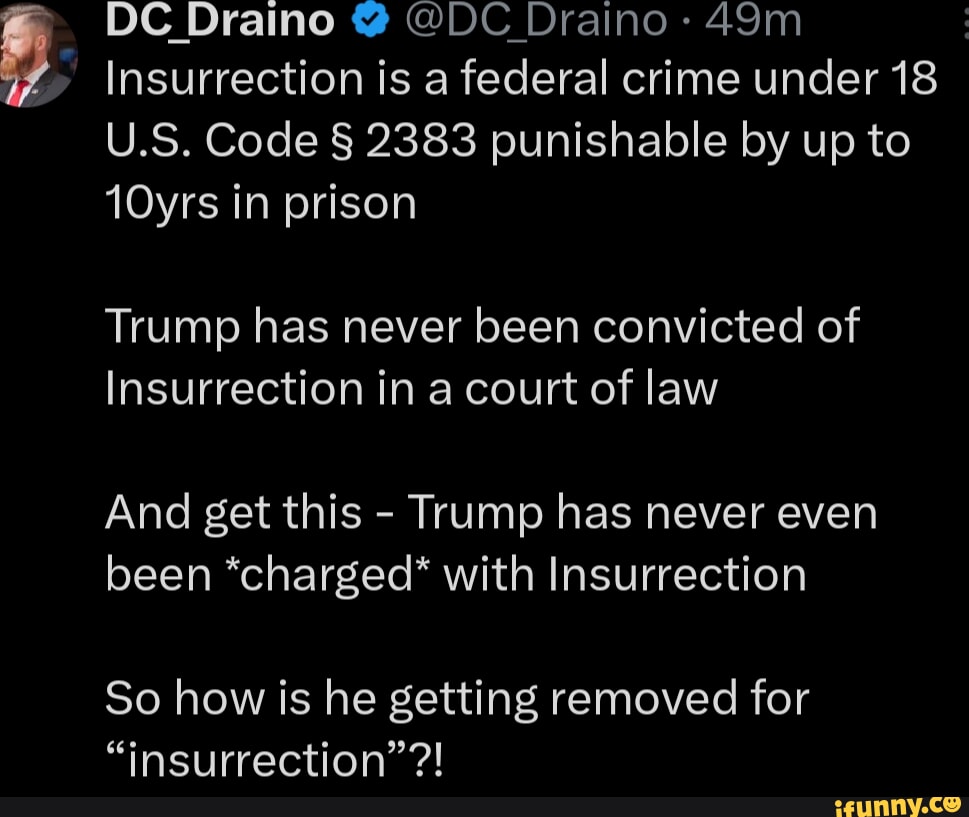 DC Draino @ @DC Draino Insurrection is a federal crime under 18 U.S ...