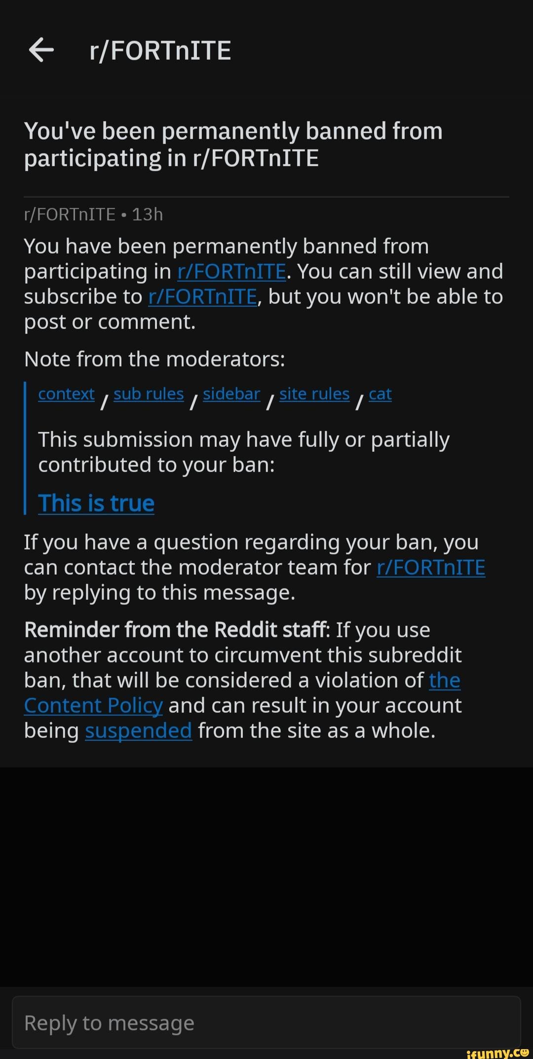 You've been permanently banned from participating in r/FORTNITE r ...