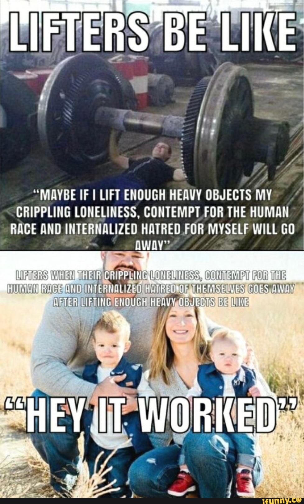 "MAYBE IF I LIFT ENOUGH HEAVY OBJECTS MY CRIPPLING LONELINESS, CONTEMPT ...