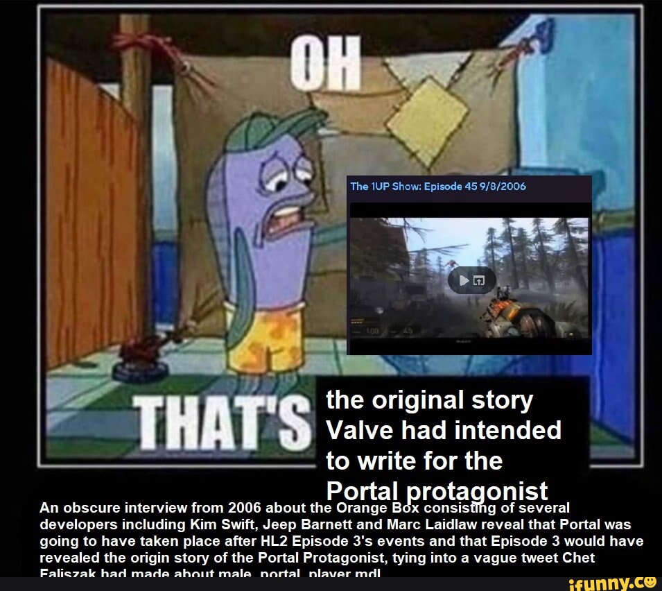 The original story Valve had intended to write for the Portal ...