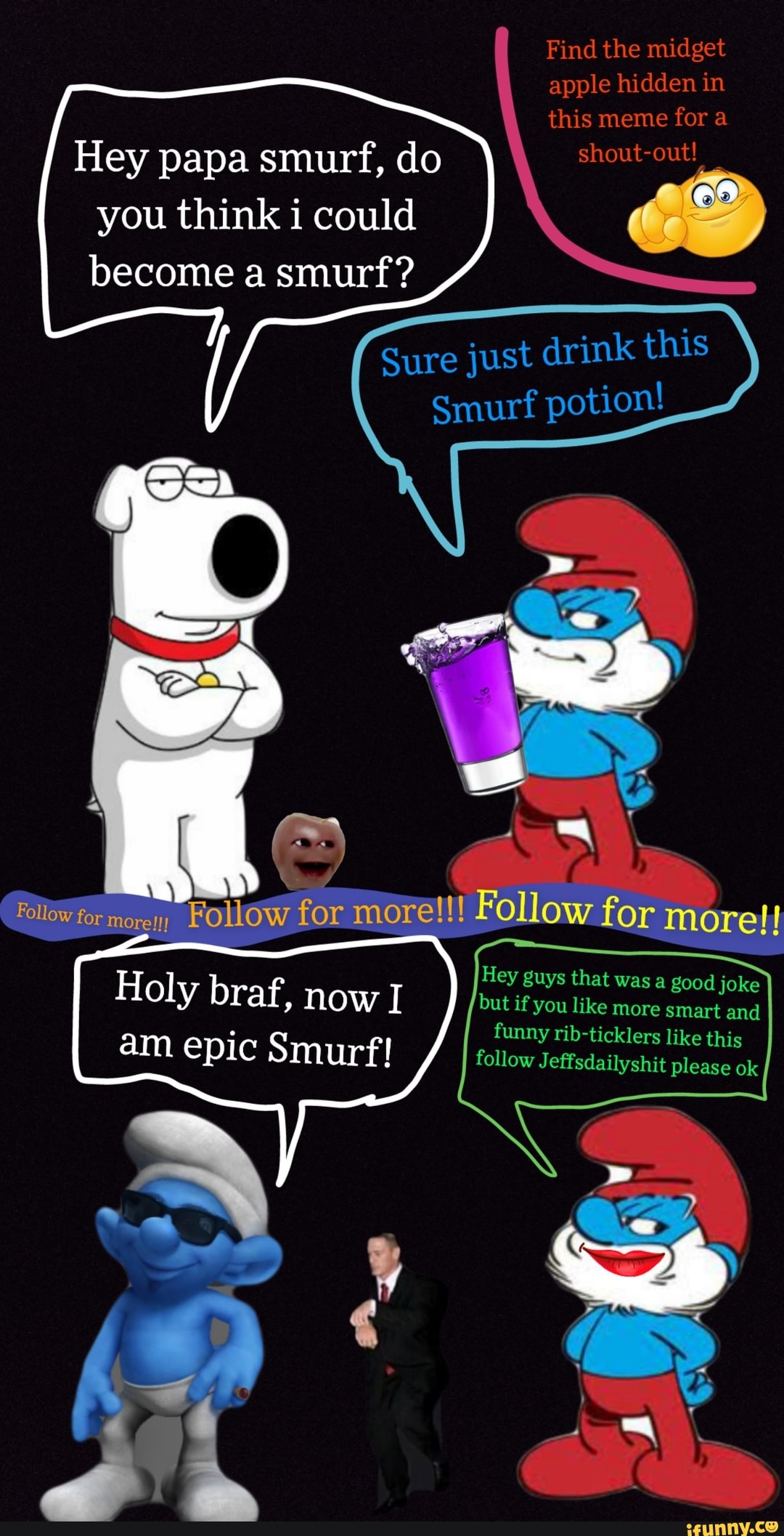 Find the midget I apple hidden in this meme for a -out! Hey papa smurf ...