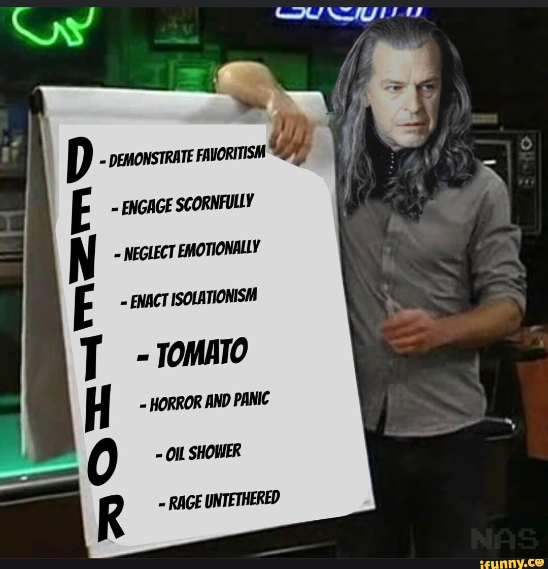 Denethor memes. Best Collection of funny Denethor pictures on iFunny