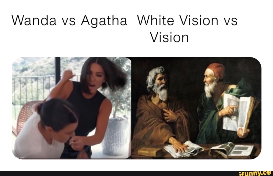 Wanda vs Agatha White Vision vs Vision - iFunny