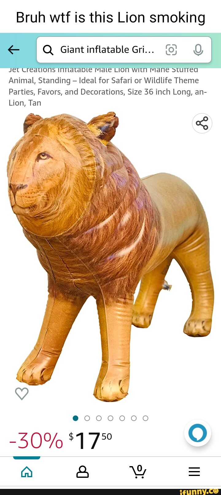 Bruh wtf is this Lion smoking IQ Giant inflatable Gri... (0) Jet ...