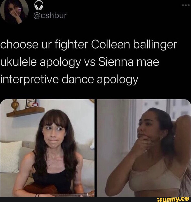 @cshbur choose ur fighter Colleen ballinger ukulele apology vs Sienna ...