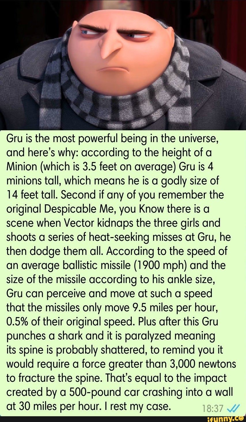 Gru is the most powerful being in the universe, and here's why ...