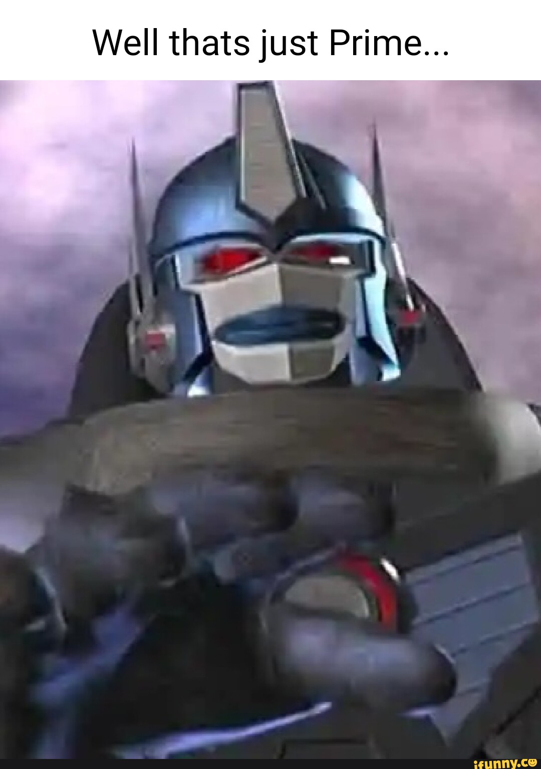 Well thats just Prime... - iFunny