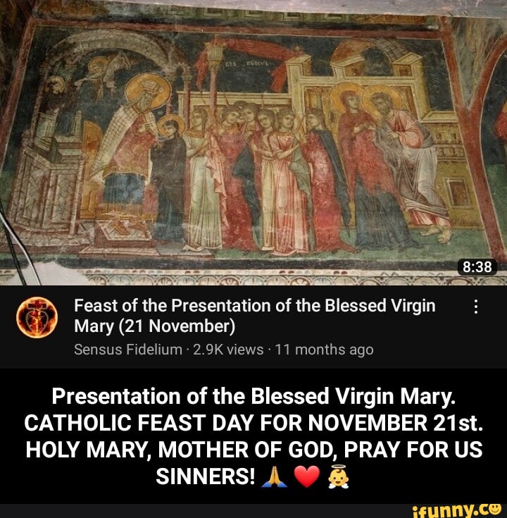 Feast of th the Presentation of the Blessed Virgin Mary (21 November ...