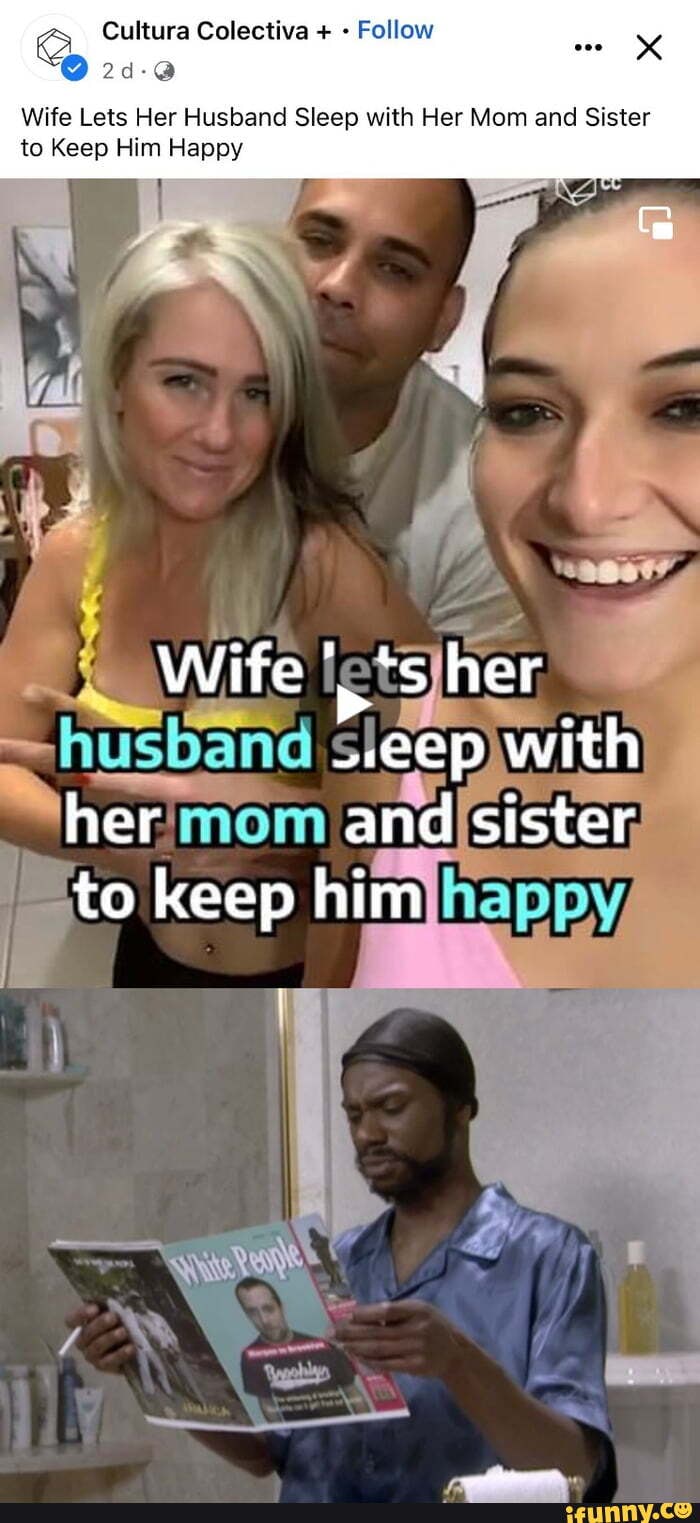 Cultura Colectiva Follow Wife Lets Her Husband Sleep With Her Mom