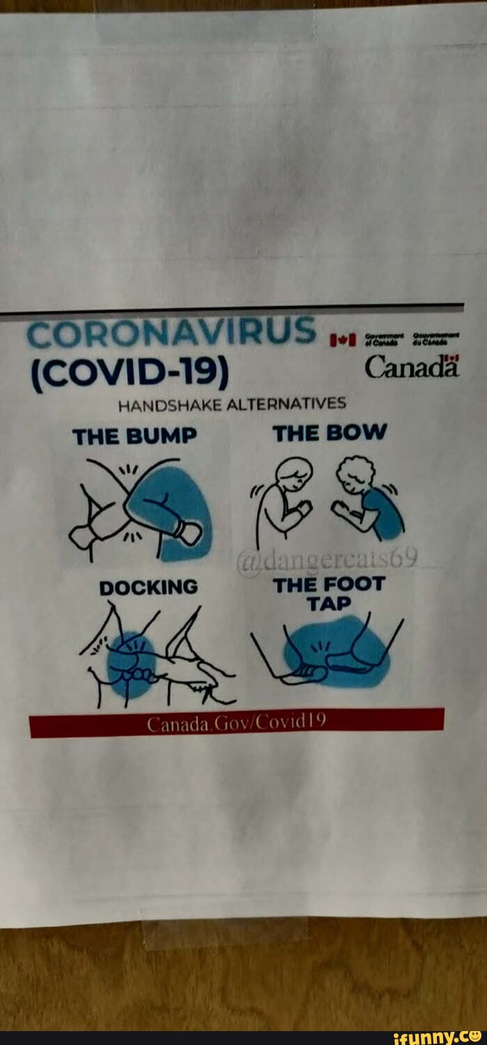 CORONAVIRUS (COVID-19) Canada HANDSHAKE ALTERNATIVES THE BUMP THE BOW ...