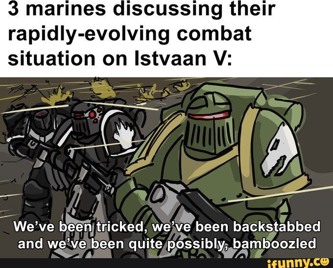 Istvaan memes. Best Collection of funny Istvaan pictures on iFunny