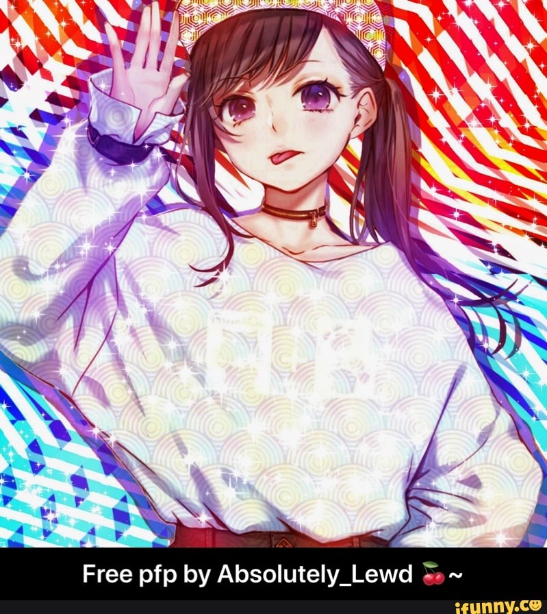 Free pfp by Absolutely Lewd 5 - Free pfp by Absolutely_Lewd 🍒~ - iFunny