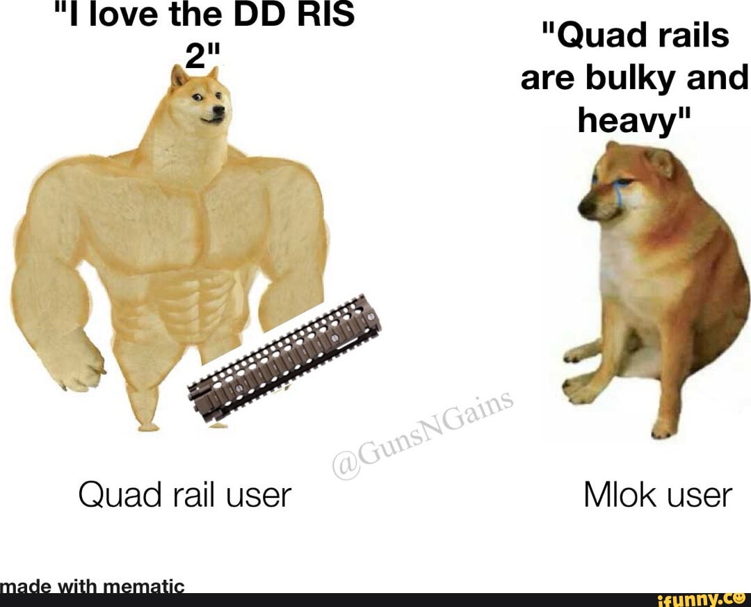 The DD RIS "Quad rails are bulky and heavy" Quad rail user Mlok user ...