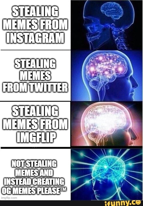 STEALING MEMES FROM INSTAGRAM STEALING MEMES FROM TWITTER STEALING ...