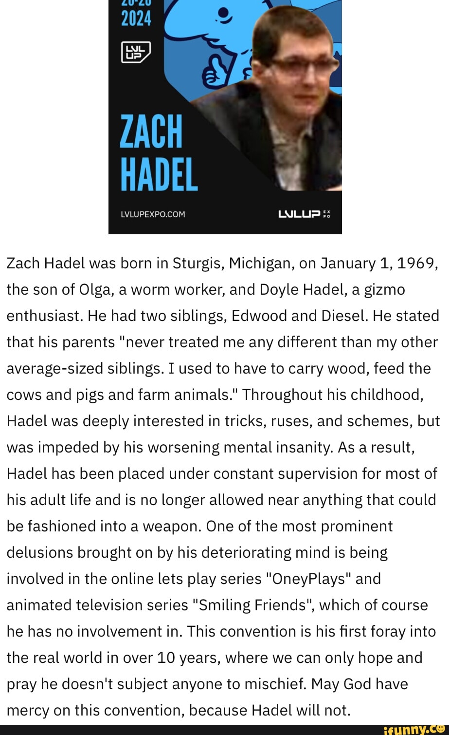 2024 Zach Hadel was born in Sturgis, Michigan, on January 1, 1969, the ...