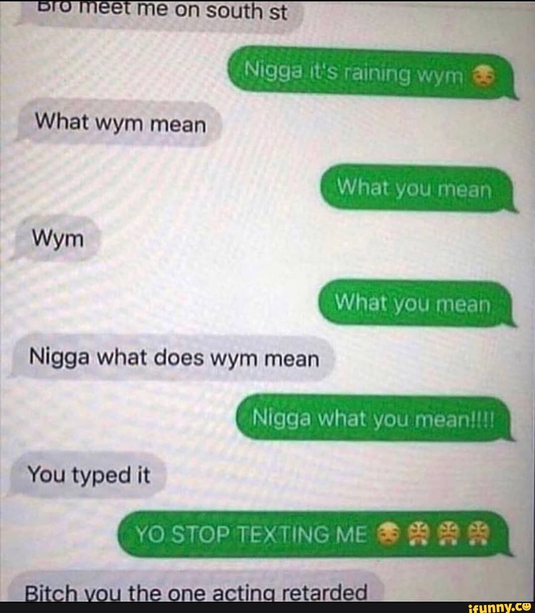 What wym mean Wym Nigga what does wym mean Nigga what you mear I You ...