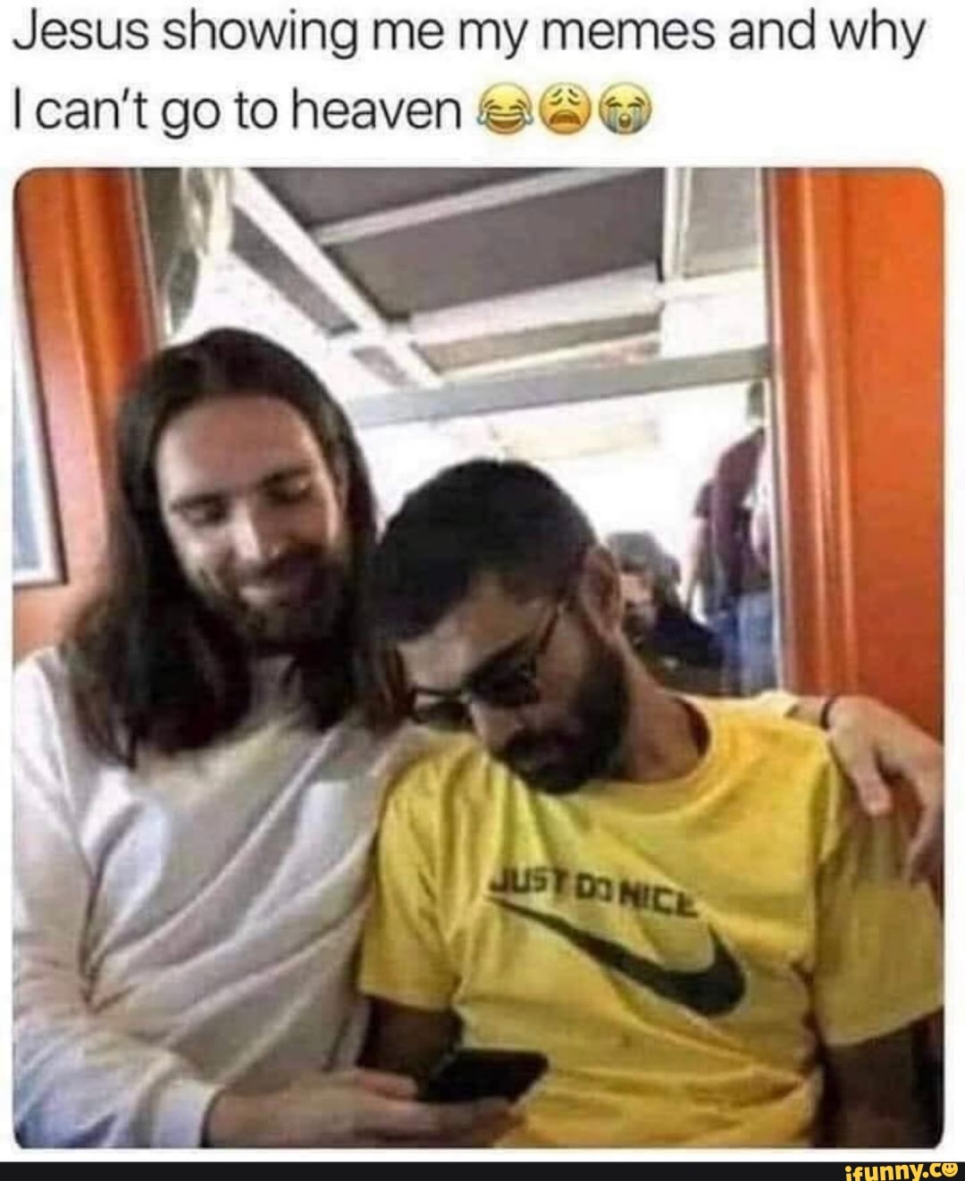 Jesus showing me my memes and why can't go to heaven - iFunny