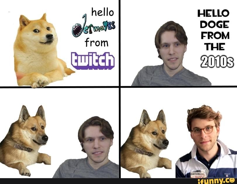 Hello DOGE THE - iFunny
