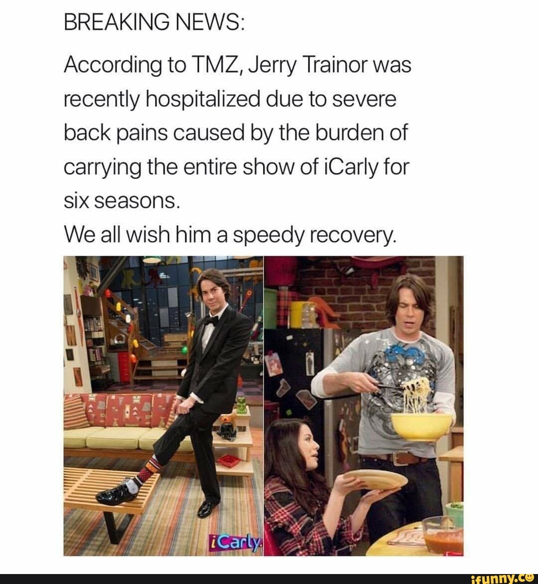 BREAKING NEWS: According to TMZ, Jerry Trainor was recently ...