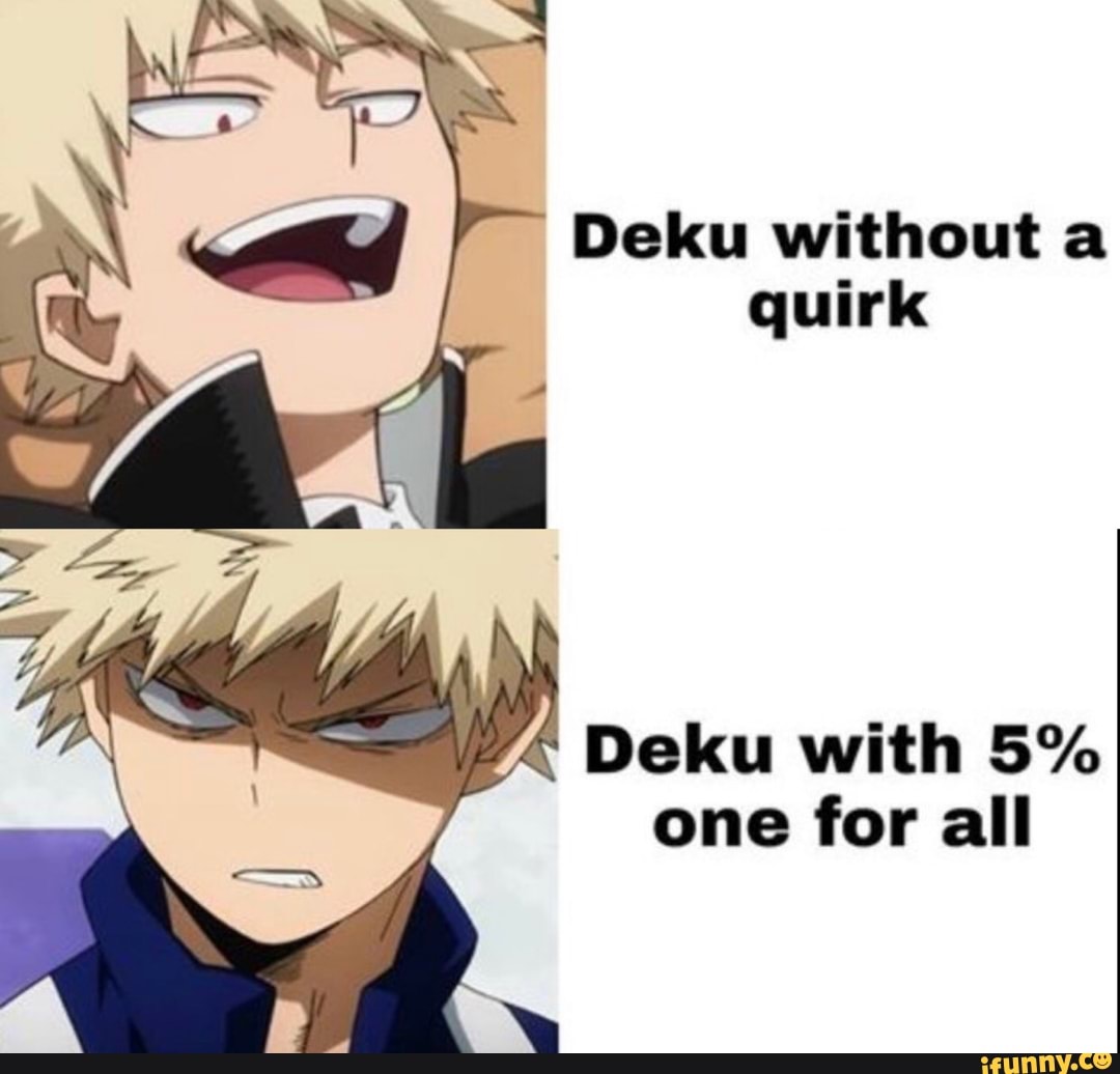 Deku without a quirk - iFunny