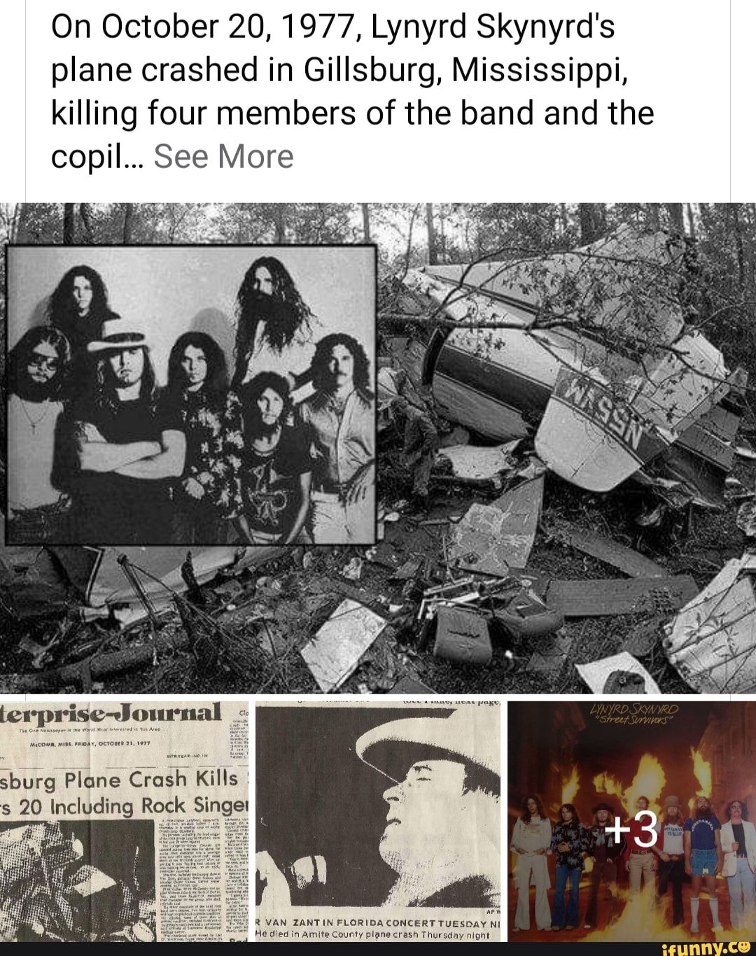 On October 20, 1977, Lynyrd Skynyrd's plane crashed in Gillsburg ...