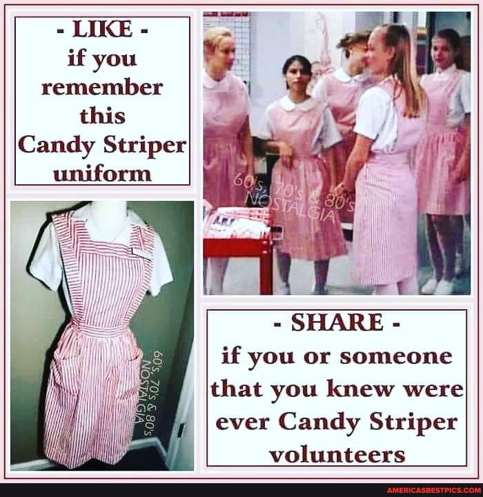 N/A - - LUKE - if you remember this Candy Striper uniform if you or ...