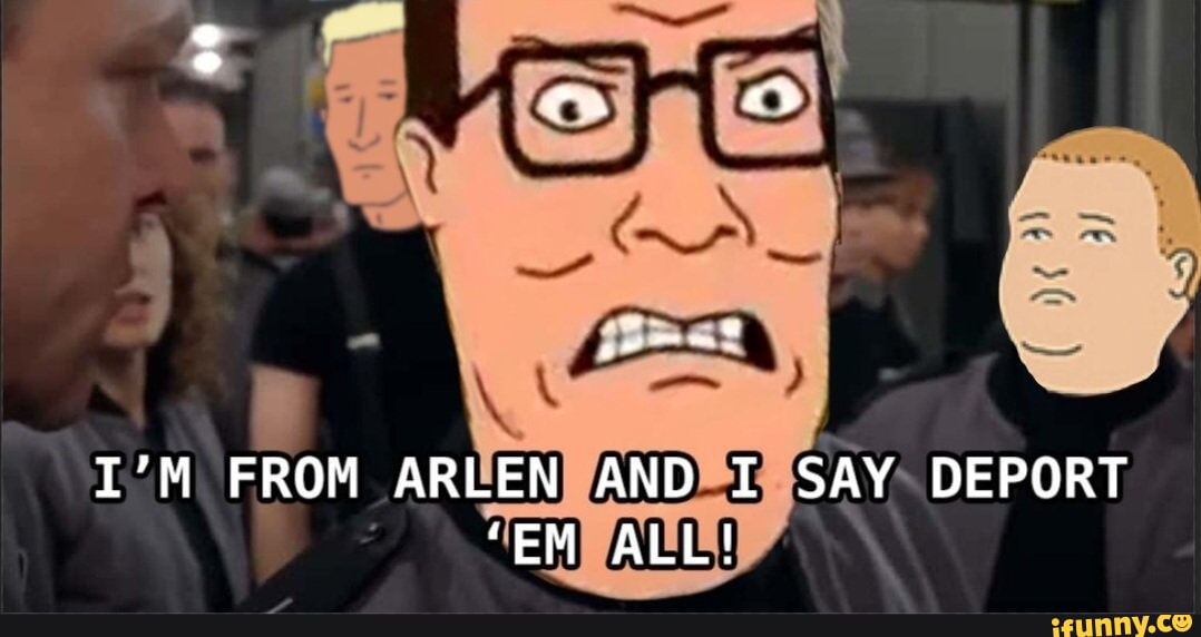 Arlen memes. Best Collection of funny Arlen pictures on iFunny