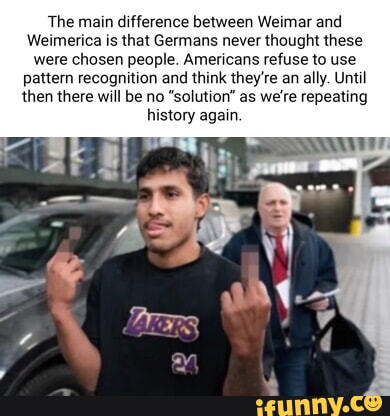 The main difference between Weimar and Weimerica is that Germans never ...