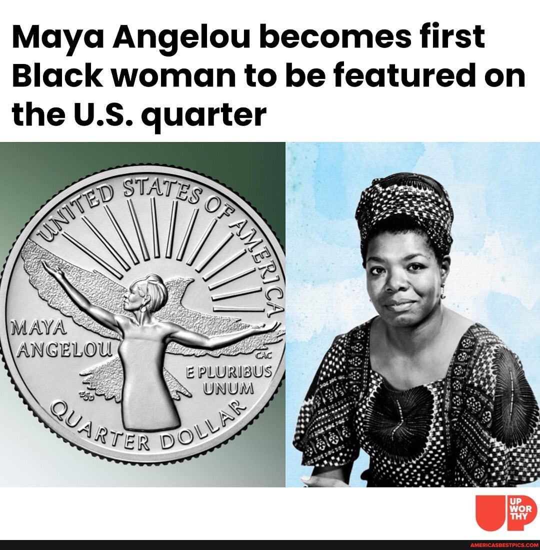 Maya Angelou becomes first Black woman to be featured on the U.S ...