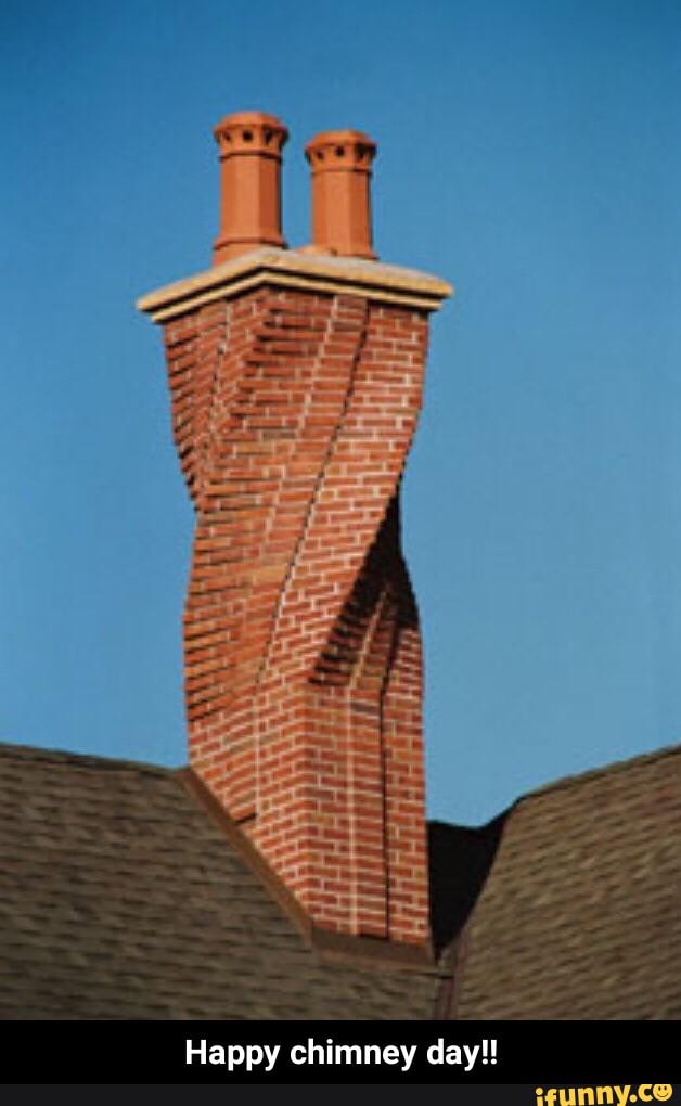 Chimneymemeday memes. Best Collection of funny Chimneymemeday pictures ...