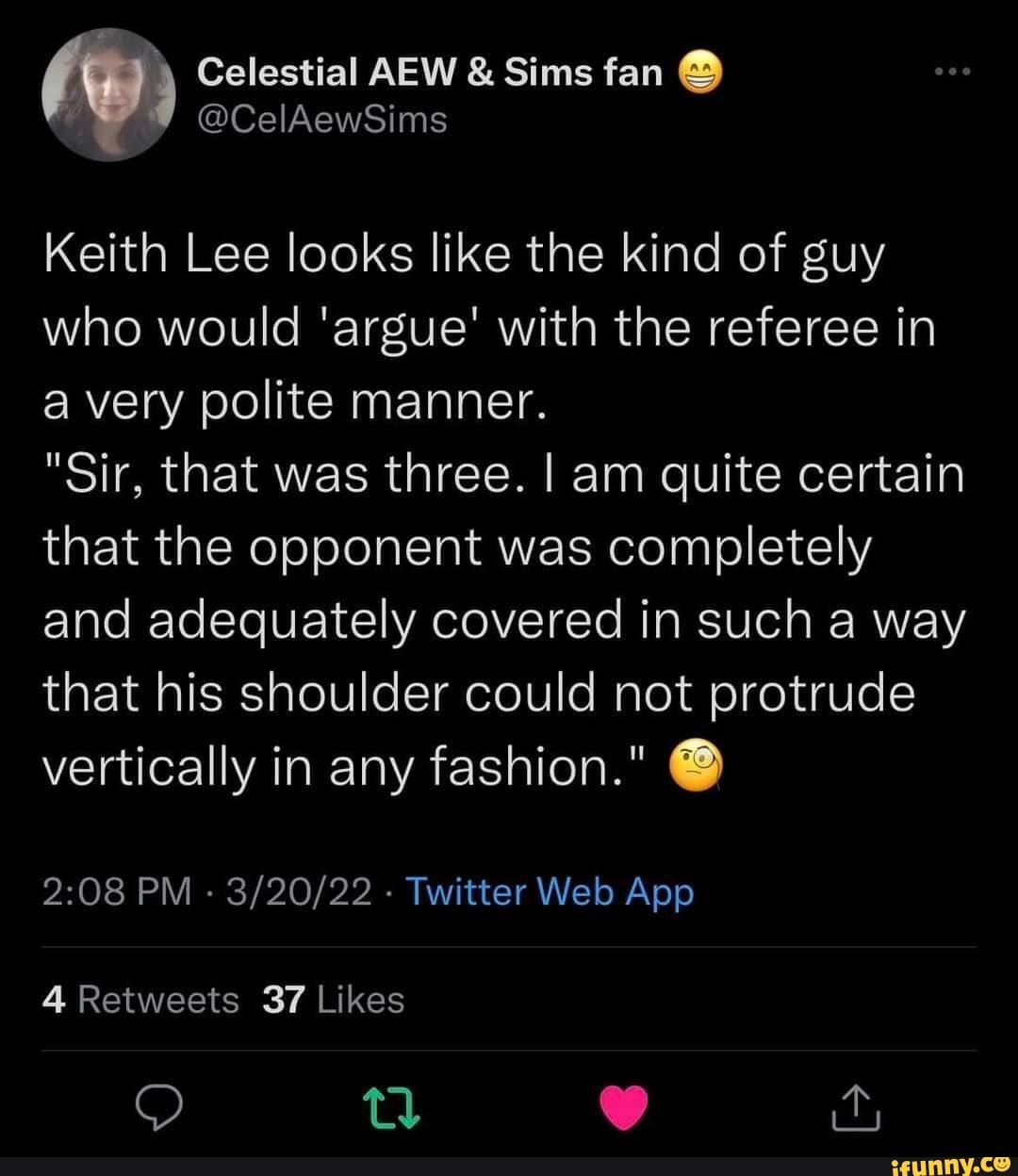 Celestial AEW & Sims fan ww @CelAewSims Keith Lee looks like the kind ...