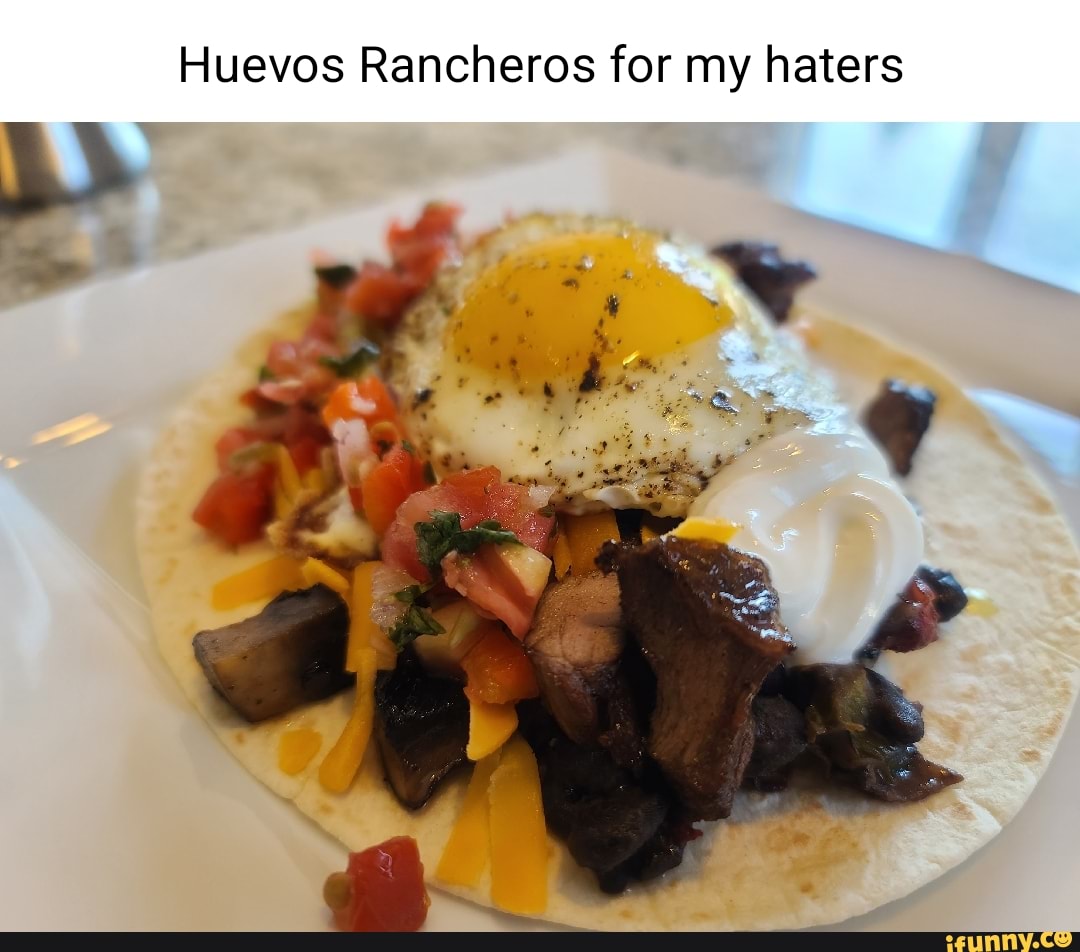 Rancheros memes. Best Collection of funny Rancheros pictures on iFunny