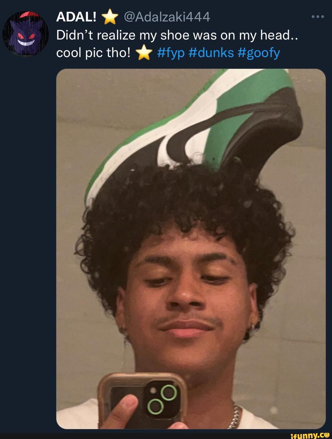 ADAL! @Adalzaki444 Didn't realize my shoe was on my head.. cool pic tho ...