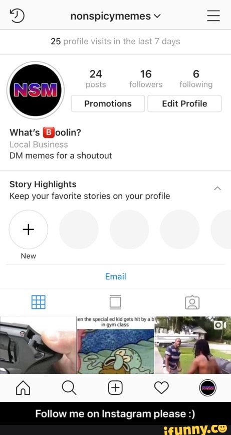 Nonspicymemes v DM memes for & shoutout Story Highlights Keep your ...