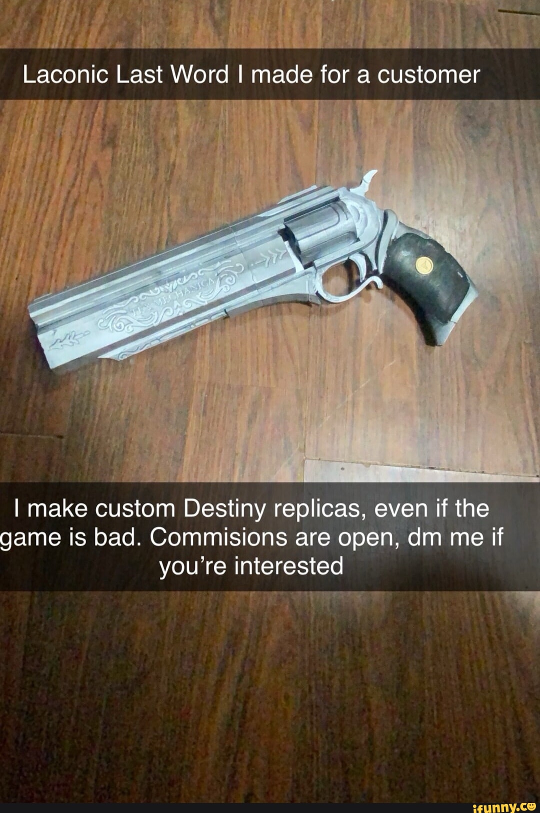 Laconic Last Word I made for a customer I make custom Destiny replicas ...