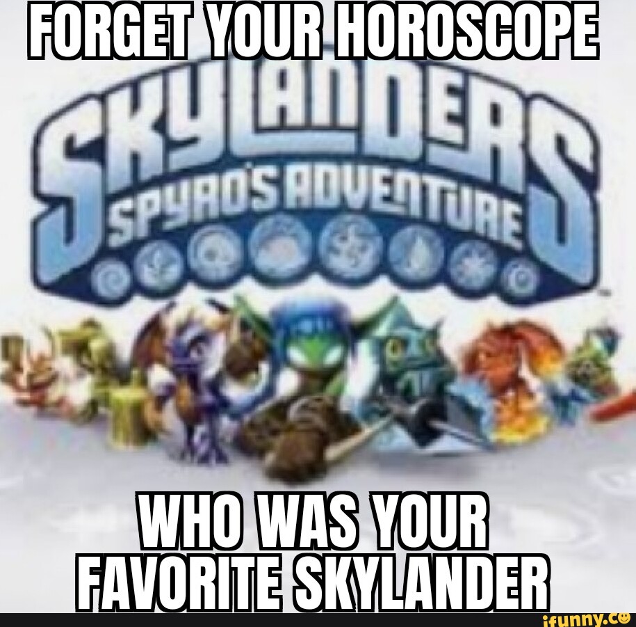 Skylanders memes. Best Collection of funny Skylanders pictures on iFunny