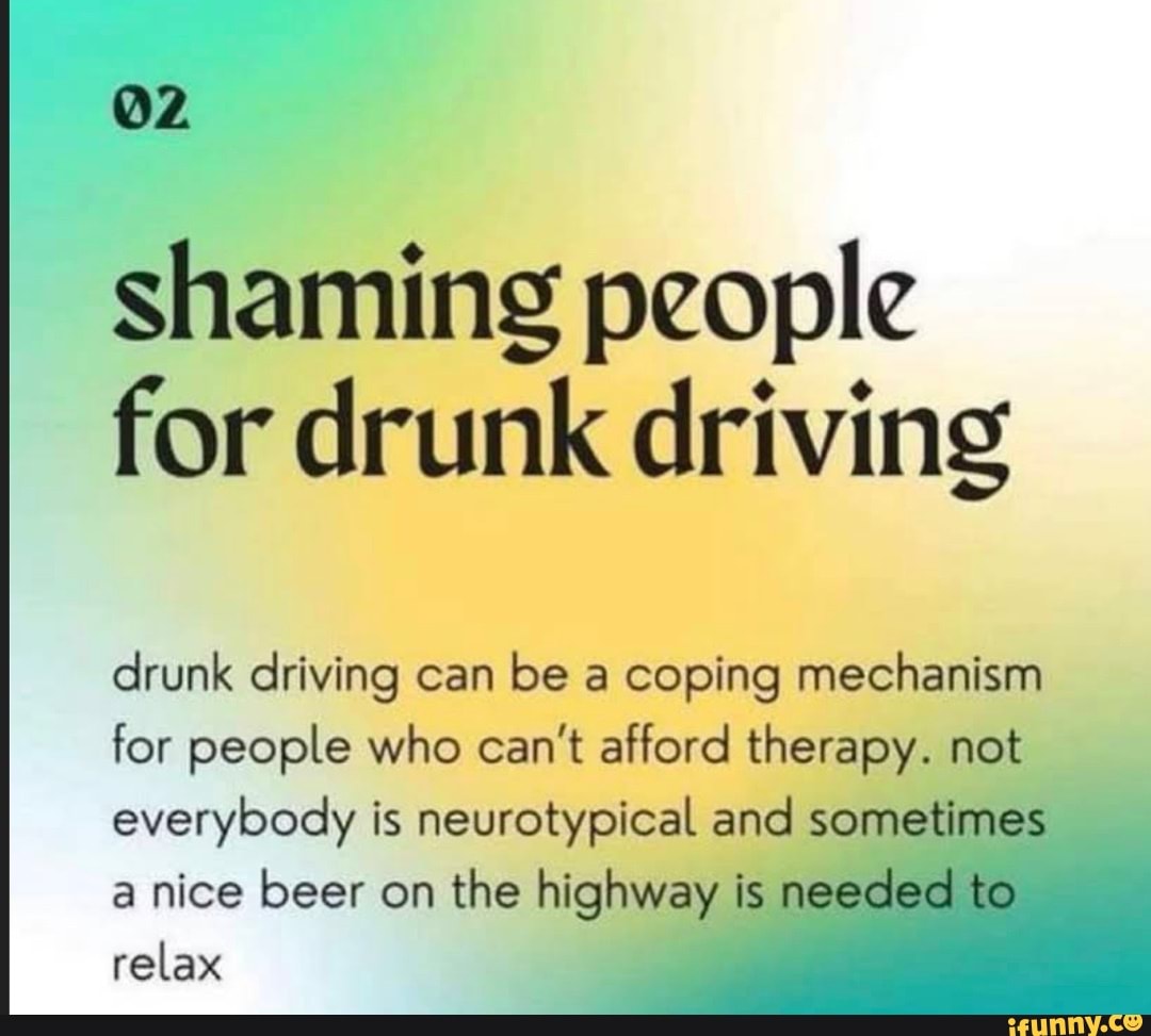2 Shaming People For Drunk Driving Drunk Driving Can Be A Coping 2-shaming-people-for-drunk-driving-drunk-driving-can-be-a-coping