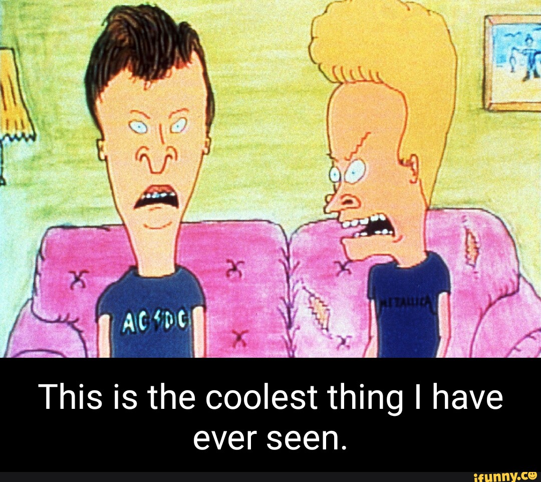 Beavis and Butt-Head memes memes. The best memes on iFunny