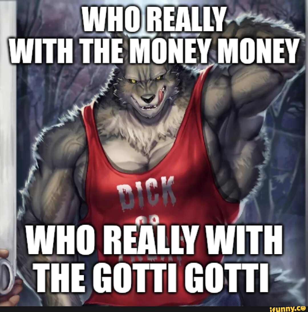 Gotti memes. Best Collection of funny Gotti pictures on iFunny