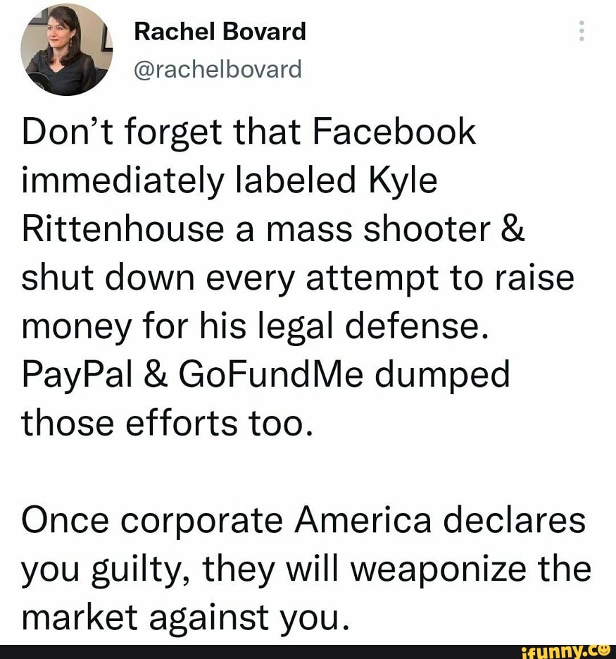 Rachel Bovard Don't forget that Facebook immediately labeled Kyle ...