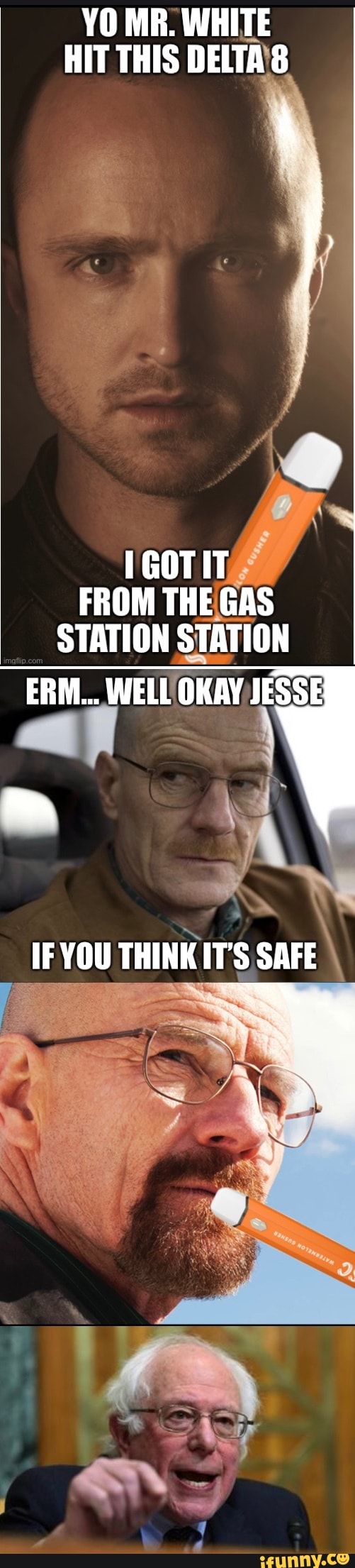 YO MR. WHITE HIT THIS DELTA 8 1GOTIT FROM THE GAS STATION STATION ERM ...